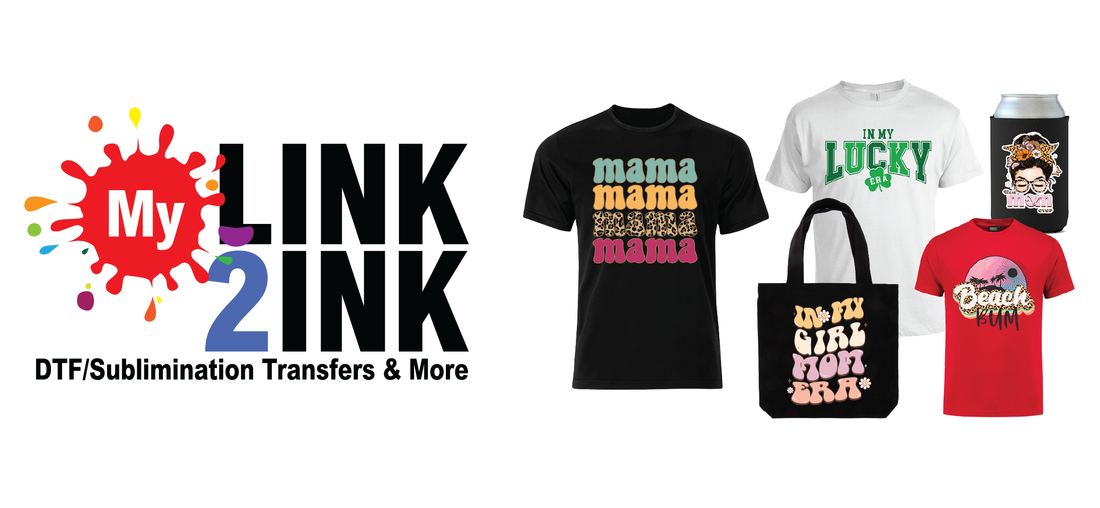 DTF/Sublimination Transfers and More – MyLink2Ink